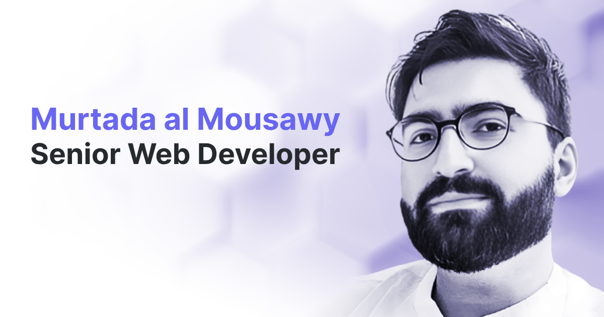 Murtada al Mousawy - Senior Web Developer